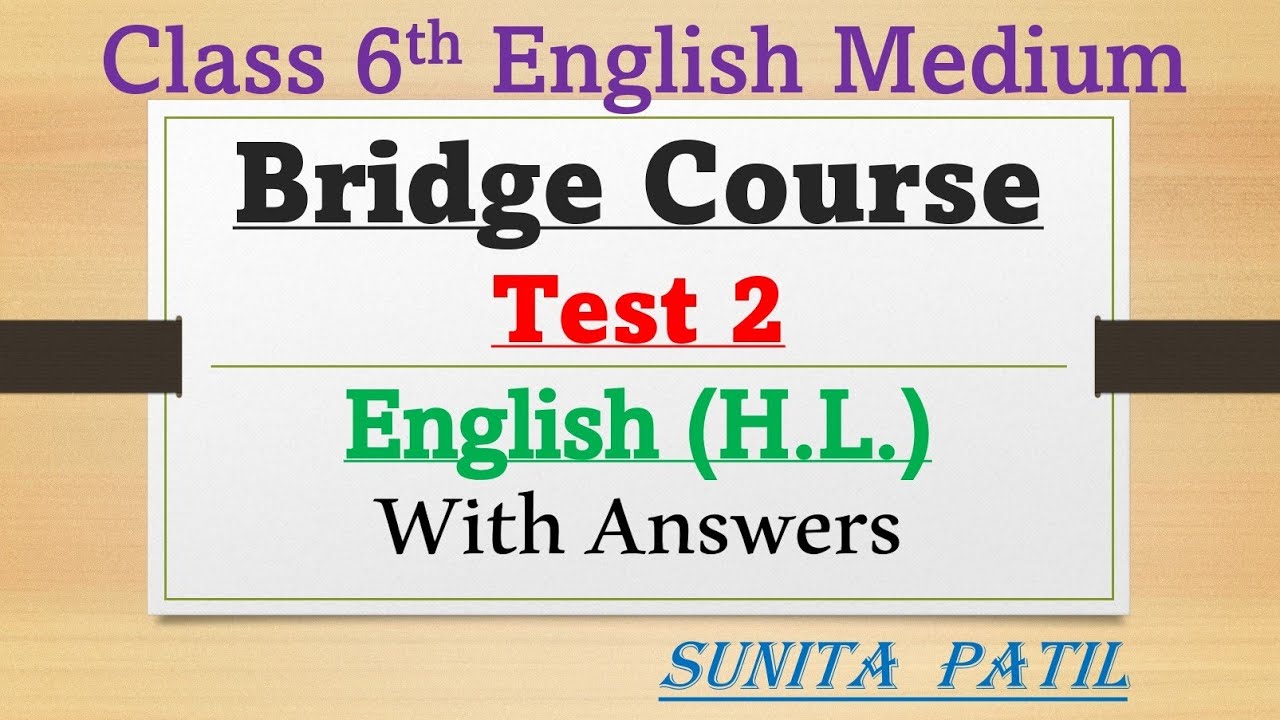 Bridge Course - Test 2 (With Answers) | Subject English | Std 6th ...