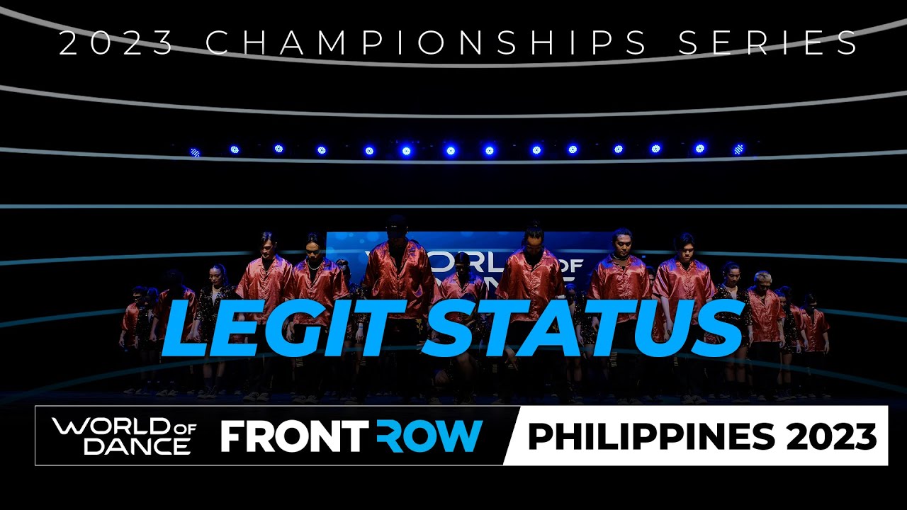 Legit Status | Headliner | World of Dance Philippines 2023 ...