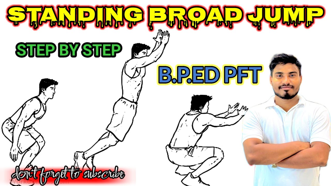 STANDING BROAD JUMP TECHNIQUE/STEP BY STEP FULL EXPLAIN/B.P.ED PFT # ...
