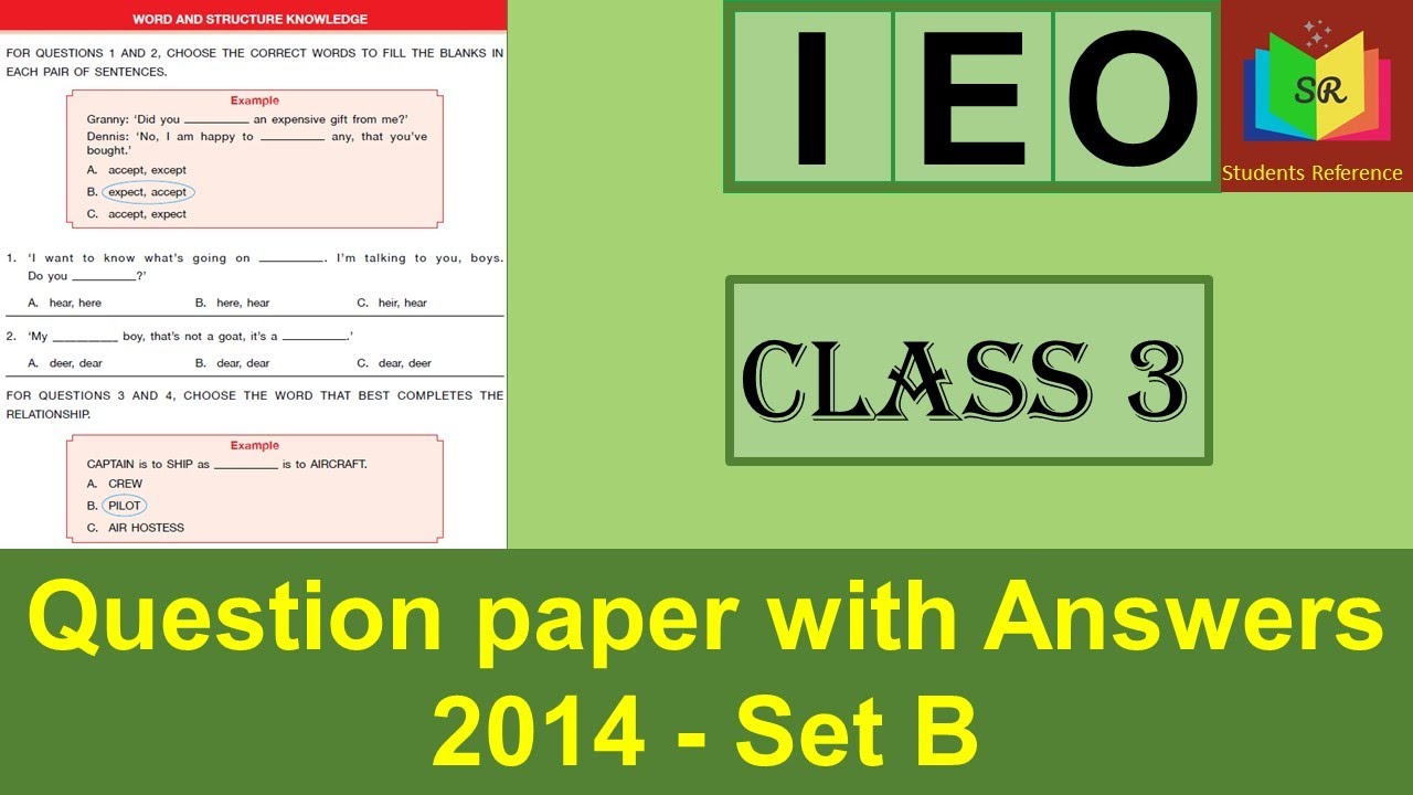 IEO Class 3 Question Paper 2014 Set B IEO Class 3 Question Paper IEO Class 3 Question Paper 2014 Set B IEO Class 3 Question Paper