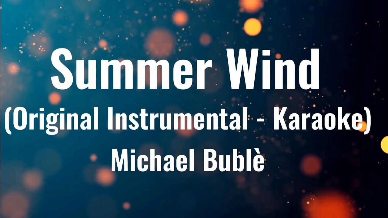 Summer Wind (Original Instrumental - Karaoke) | Michael Bublé - YouTube