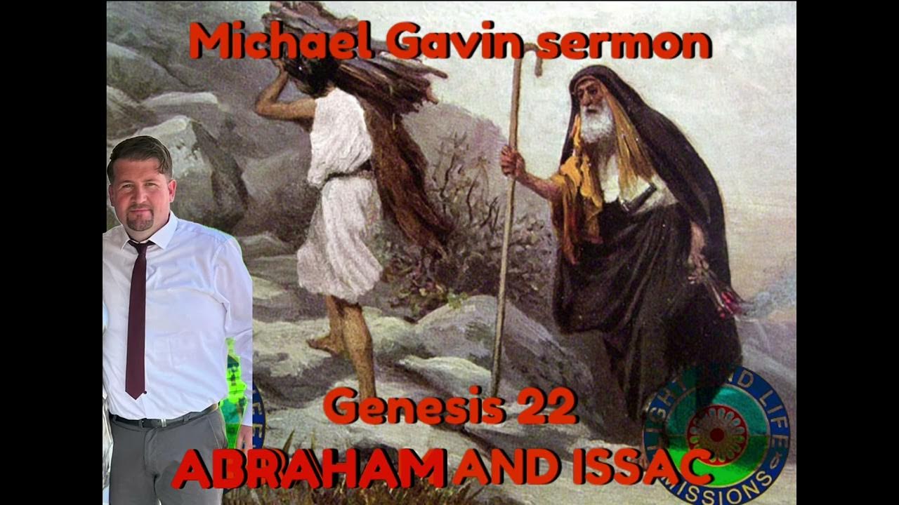 Michael Gavin sermon genesis 22 ABRAHAM AND ISSAC - YouTube