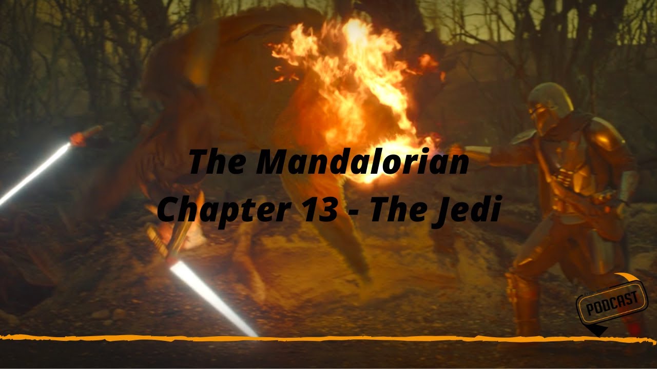 Star Wars - The Mandalorian Chapter 13 - The Jedi - YouTube