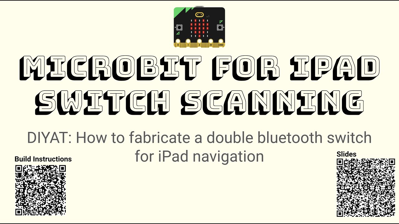 Making a Microbit BLE Assistive Tech switch for iOS access - YouTube