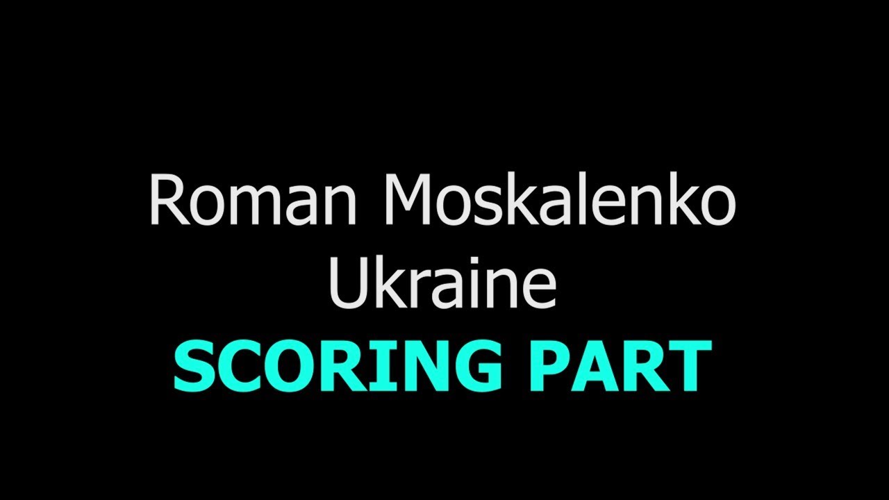 ROMAN MOSKALENKO SCORING PART - YouTube