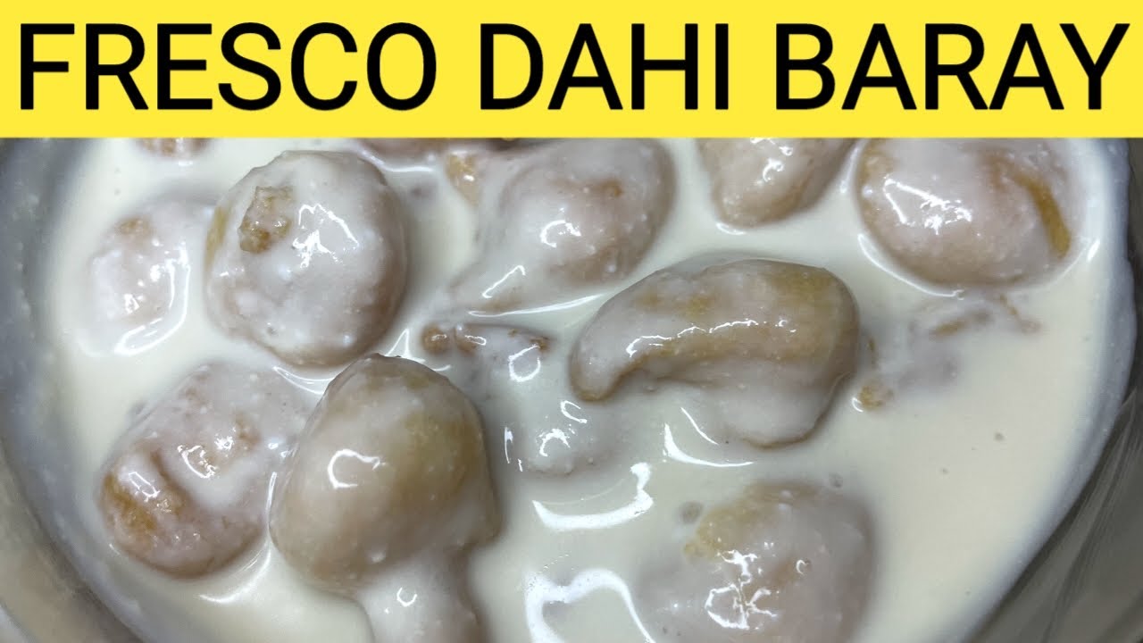 Fresco Dahi Baray Recipe | Soft & Spongy Dahi Bhalle with Perfect ...