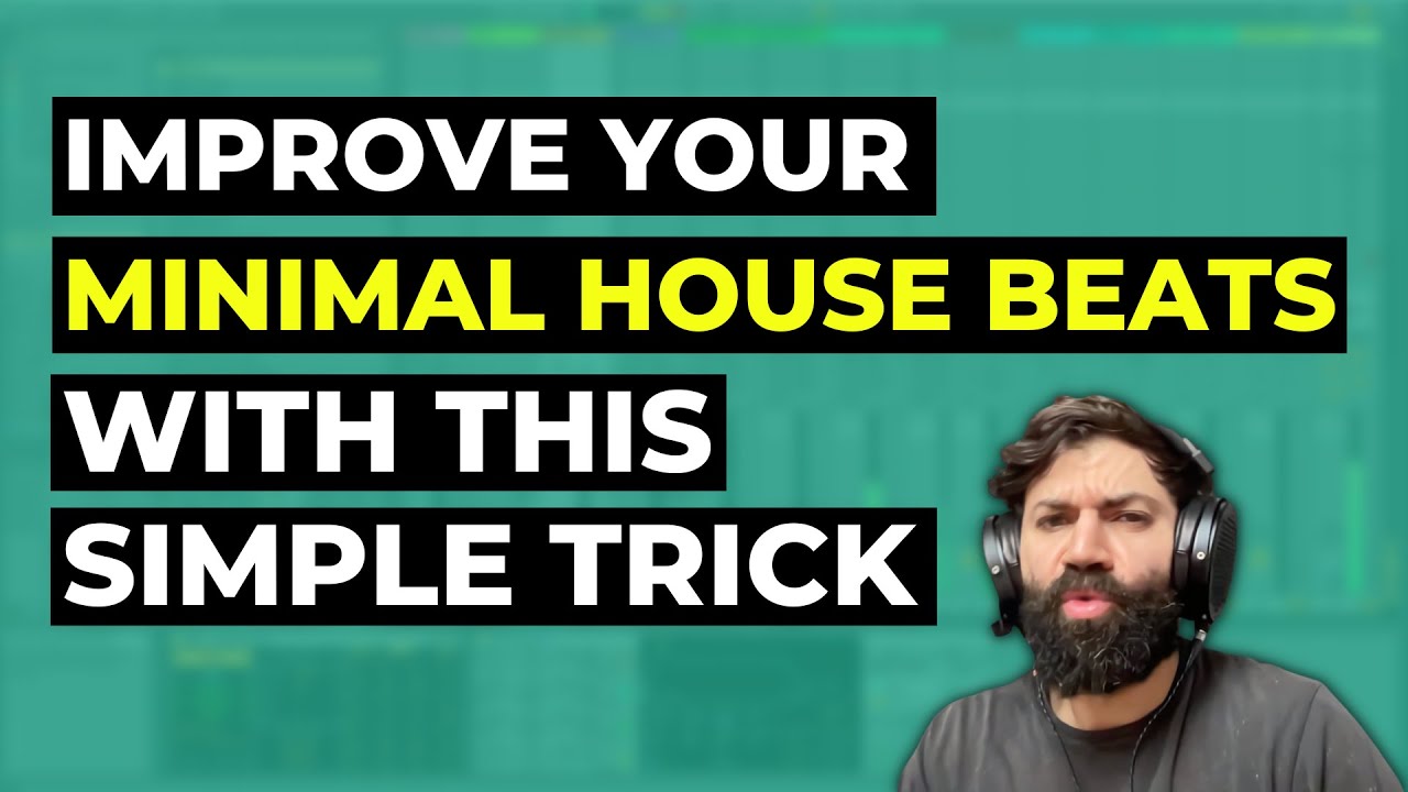 How I make Minimal House beats more complex: Simple Trick for more ...