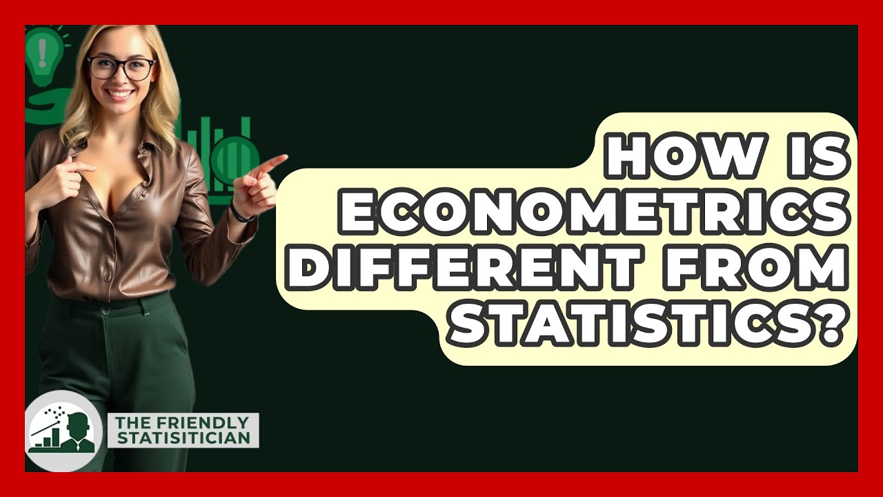 How Is Econometrics Different From Statistics? - The Friendly ...