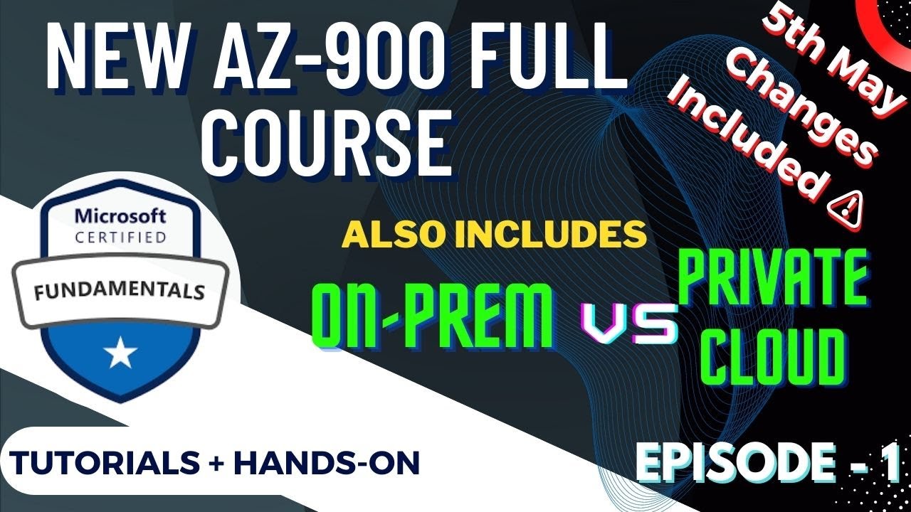 Pass AZ-900 & Ace Interviews in 2022 | New AZ-900 Course | EP-1 (5-May ...