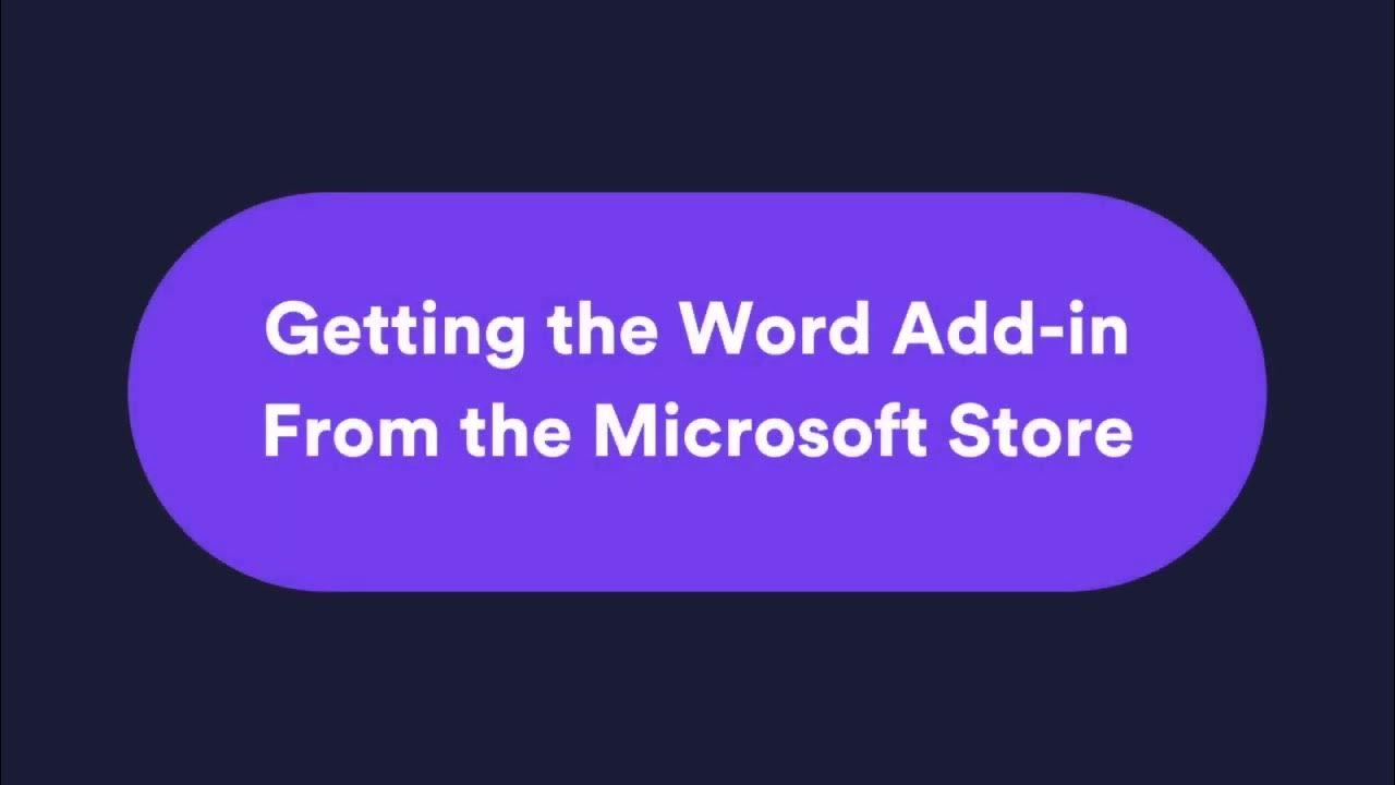 Getting the Word Add-in From the Microsoft Store - YouTube