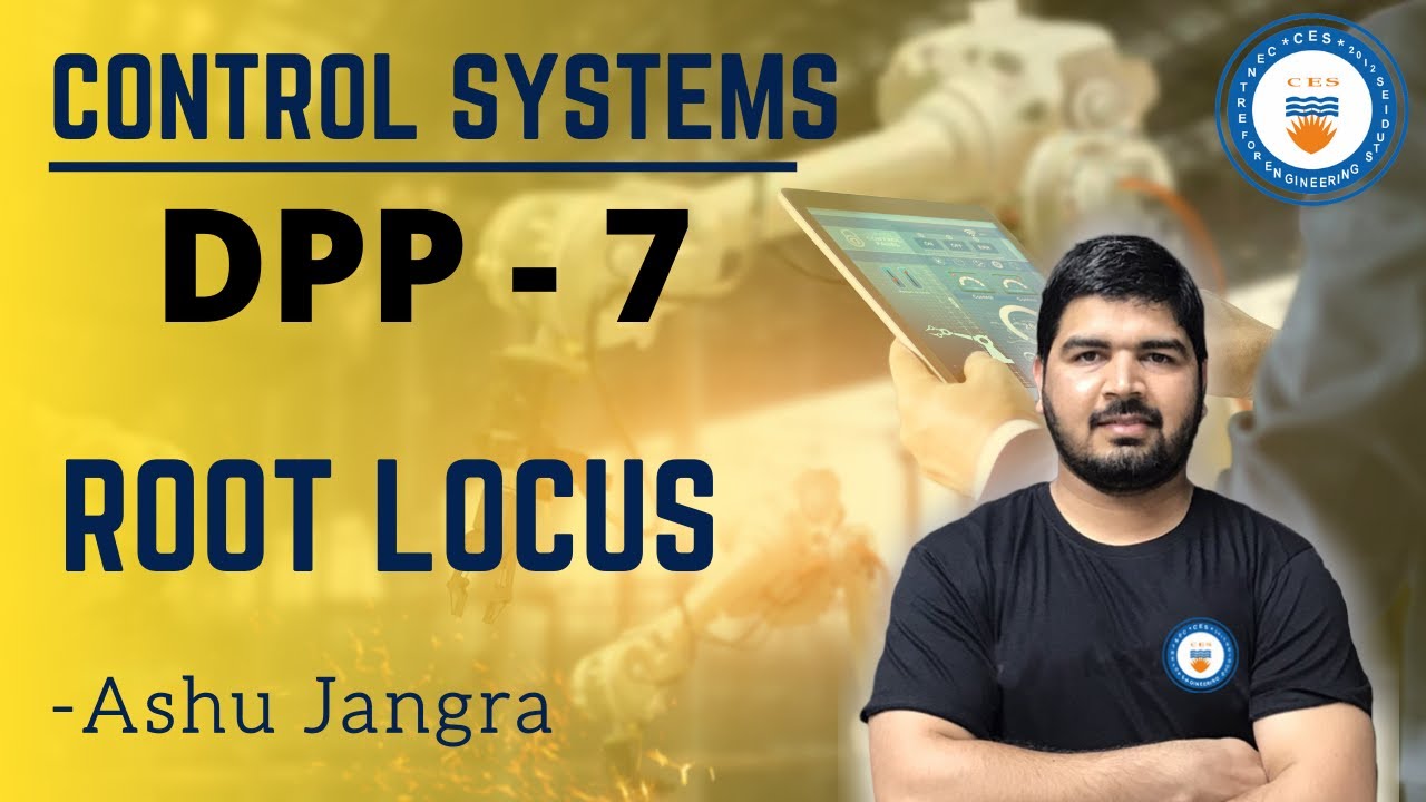 L7: Root Locus | Control Systems | Daily Practice Problems | GATE/ESE 2021 - YouTube