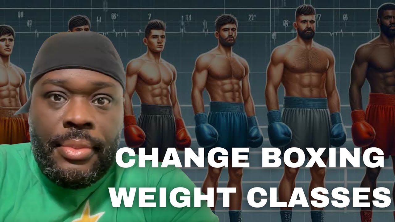 BOXING | Silly WEIGHT Class Structure for Pro BOXING Needs to CHANGE ...