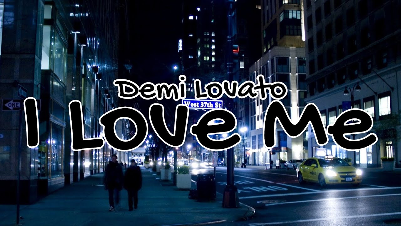 Demi Lovato I Love Me Clean Lyrics Youtube 3645