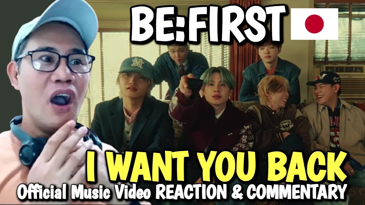 BE:FIRST / I Want You Back - Music Video REACTION - YouTube