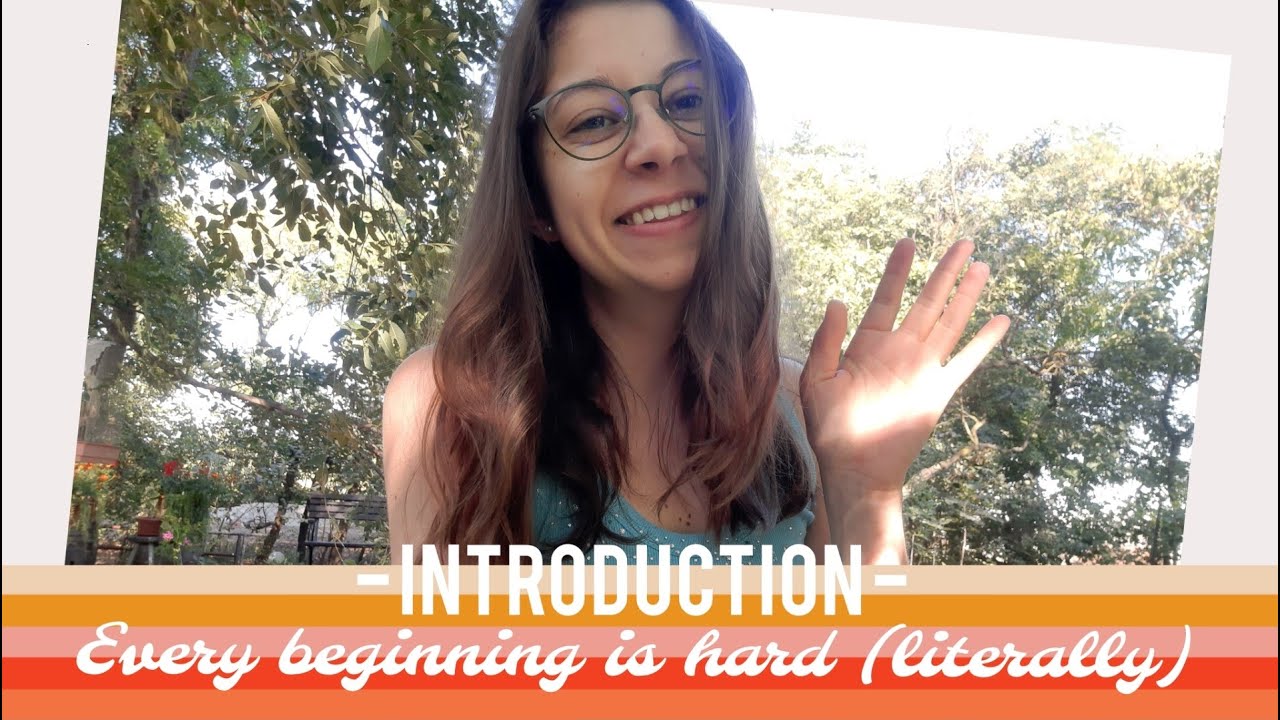 Every beginning is hard - introduction - welcome to my channel! - YouTube