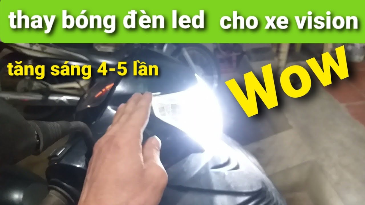 hướng dẫn cách thay bóng đèn led xe vision tại nhà - YouTube