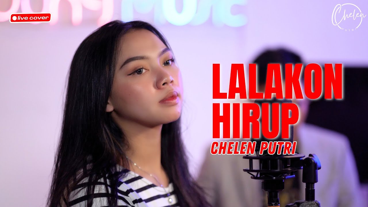 LALAKON HIRUP - CHELEN PUTRI [COVER PIANO LIVE] - YouTube