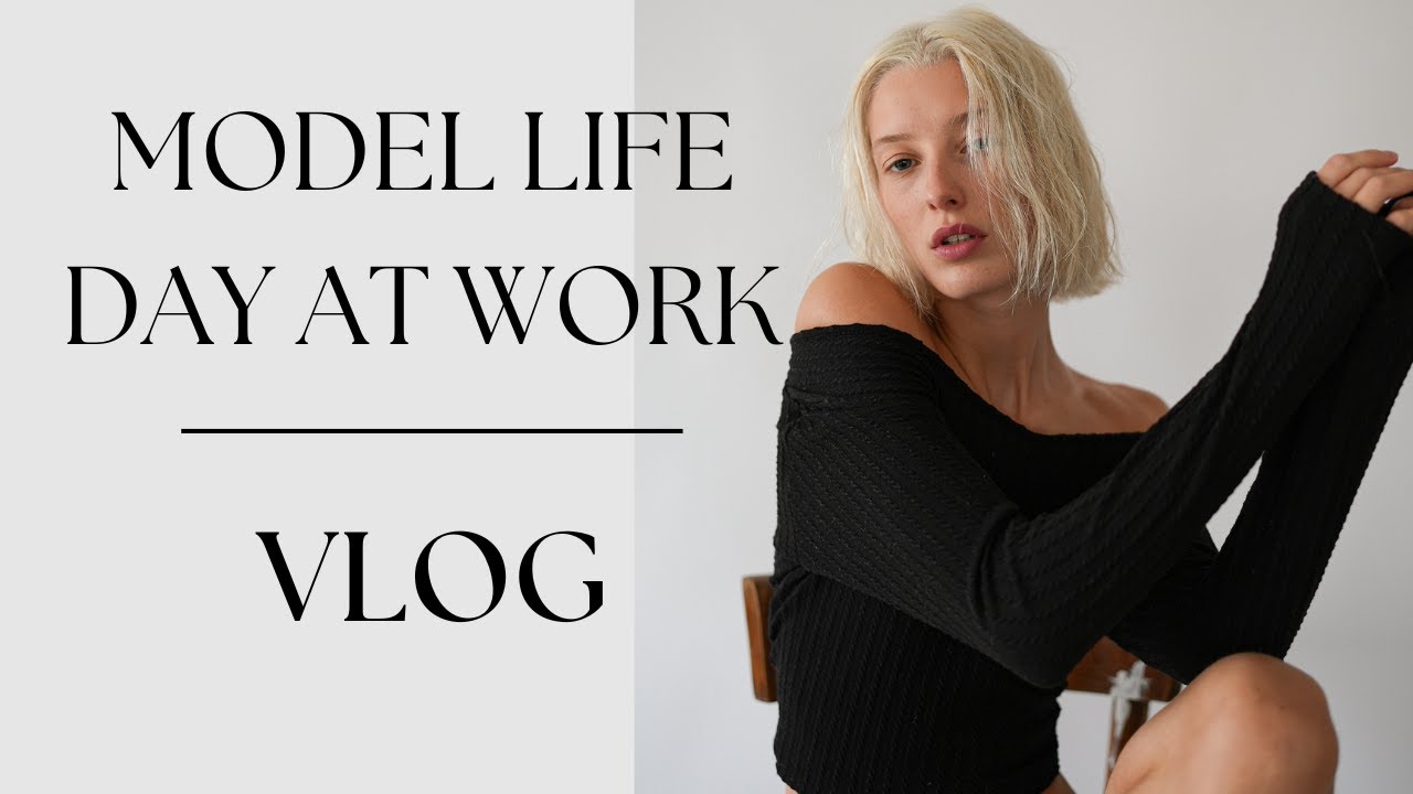 VLOG 1: COME WITH ME TO WORK AS A MODEL - YouTube