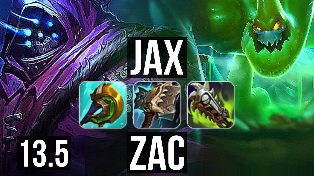 JAX vs ZAC (TOP) | 3.1M mastery, 8 solo kills, 800+ games, Godlike | KR ...