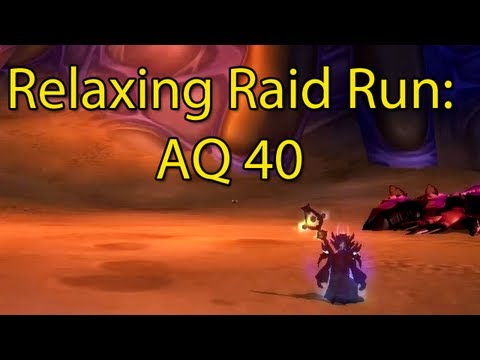 Relaxing Raid Runs: Remembering AQ40 | WoWcrendor - YouTube