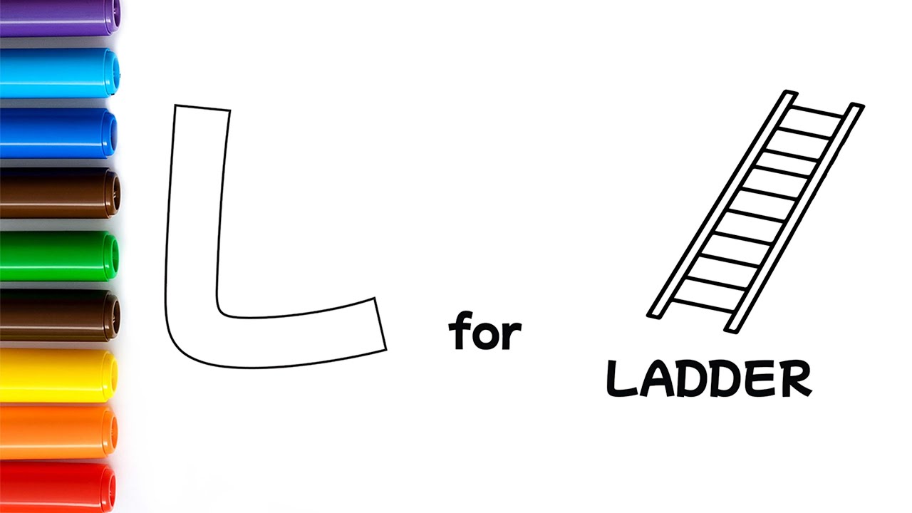 L for Ladder | Learn Alphabet L with Coloring | ABC Song for Kids | A ...