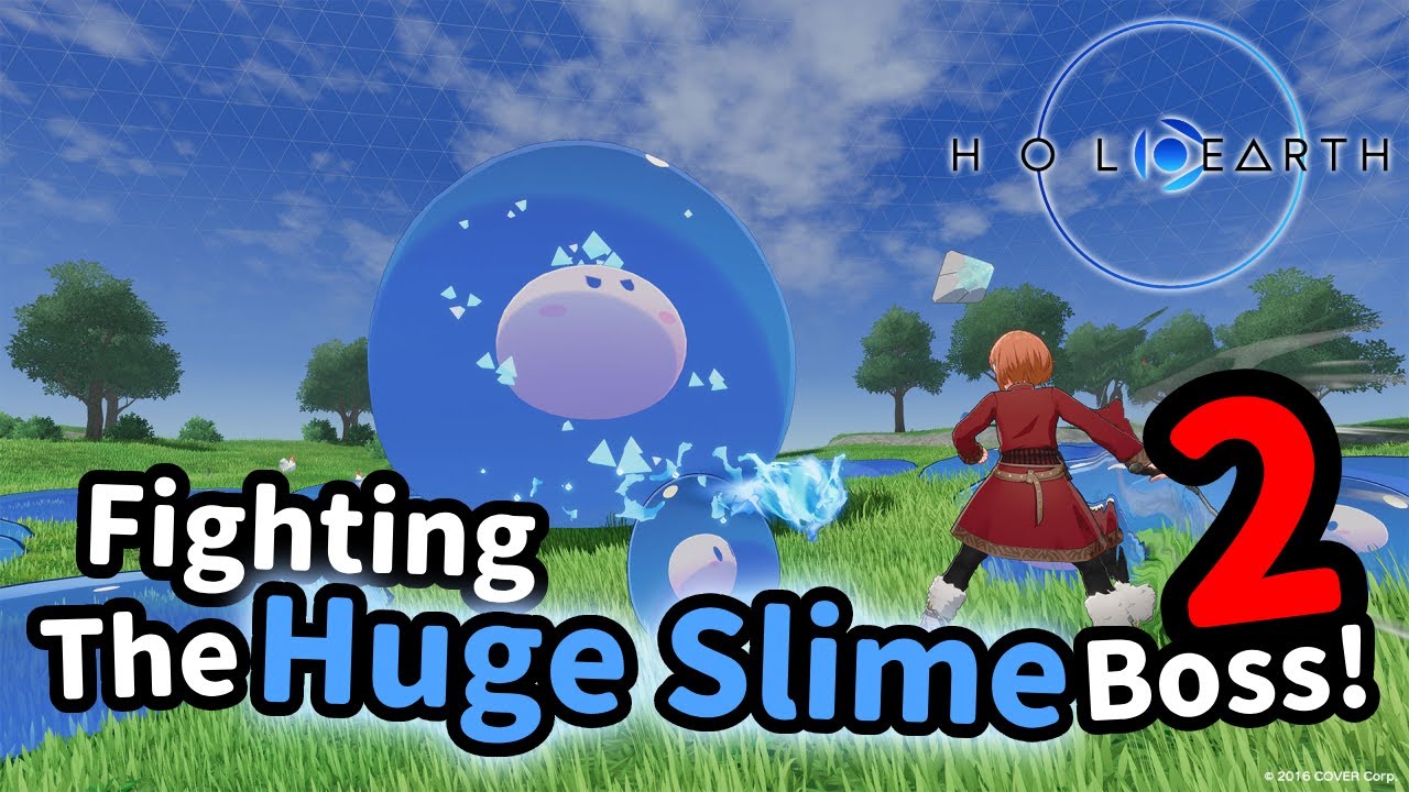Fighting the Huge Slime Boss in Holoearth again! - YouTube