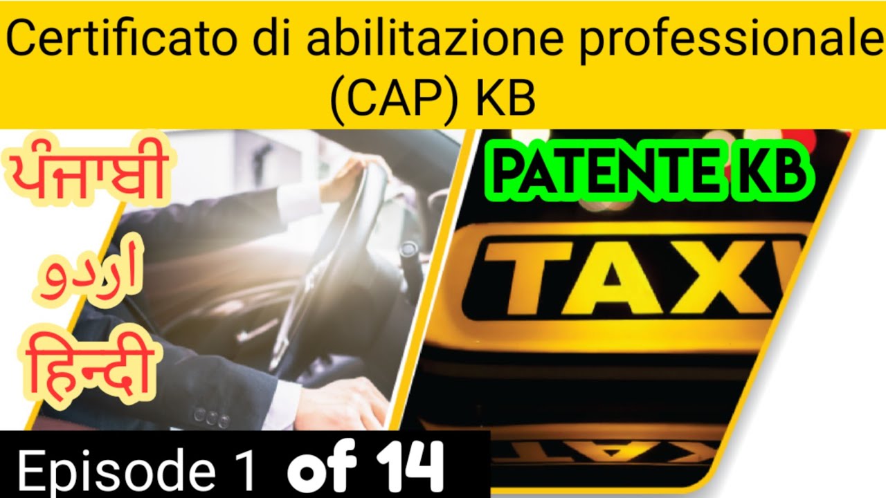 Patente KB (CAP) Episode 1 | Taxi Licence | Certificato di Abilitazione ...