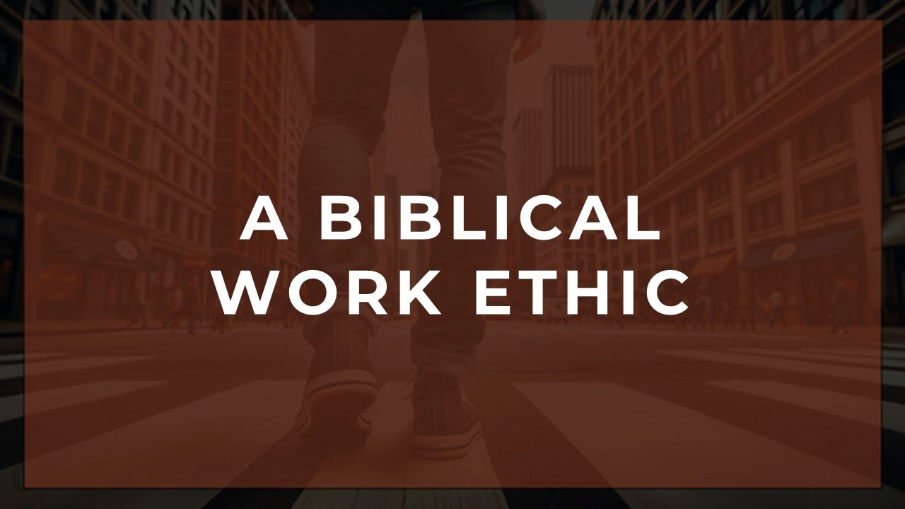 Proverbs: A Biblical Work Ethic - YouTube