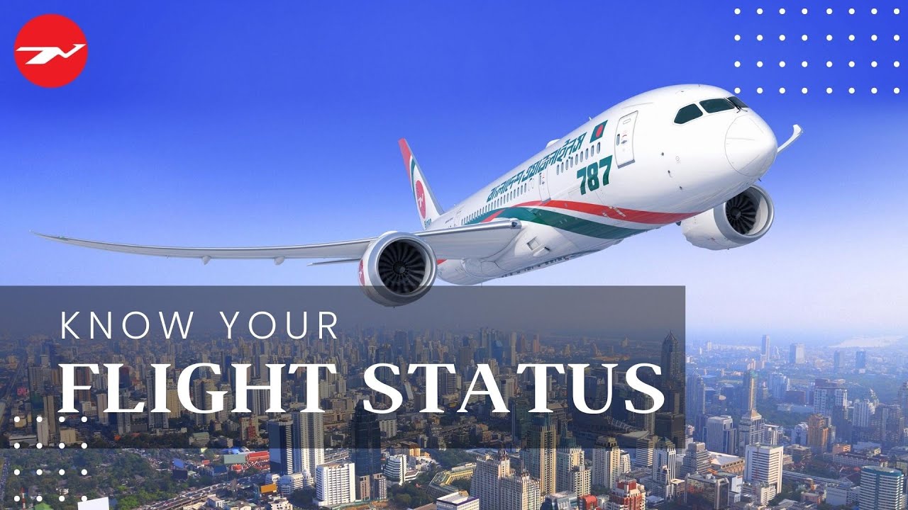 How to know the Latest Flight Status of Biman Bangladesh Airlines - YouTube