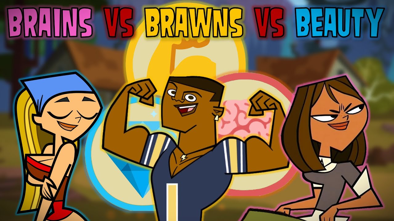 Total Drama - Your Cast, My Way: Brains VS Brawn VS Beauty - YouTube
