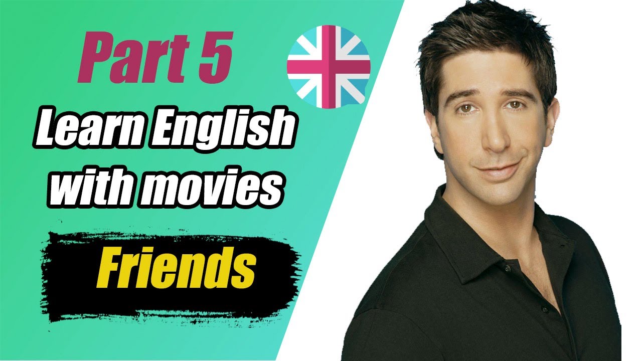 Learn English with friends , part 5 - YouTube