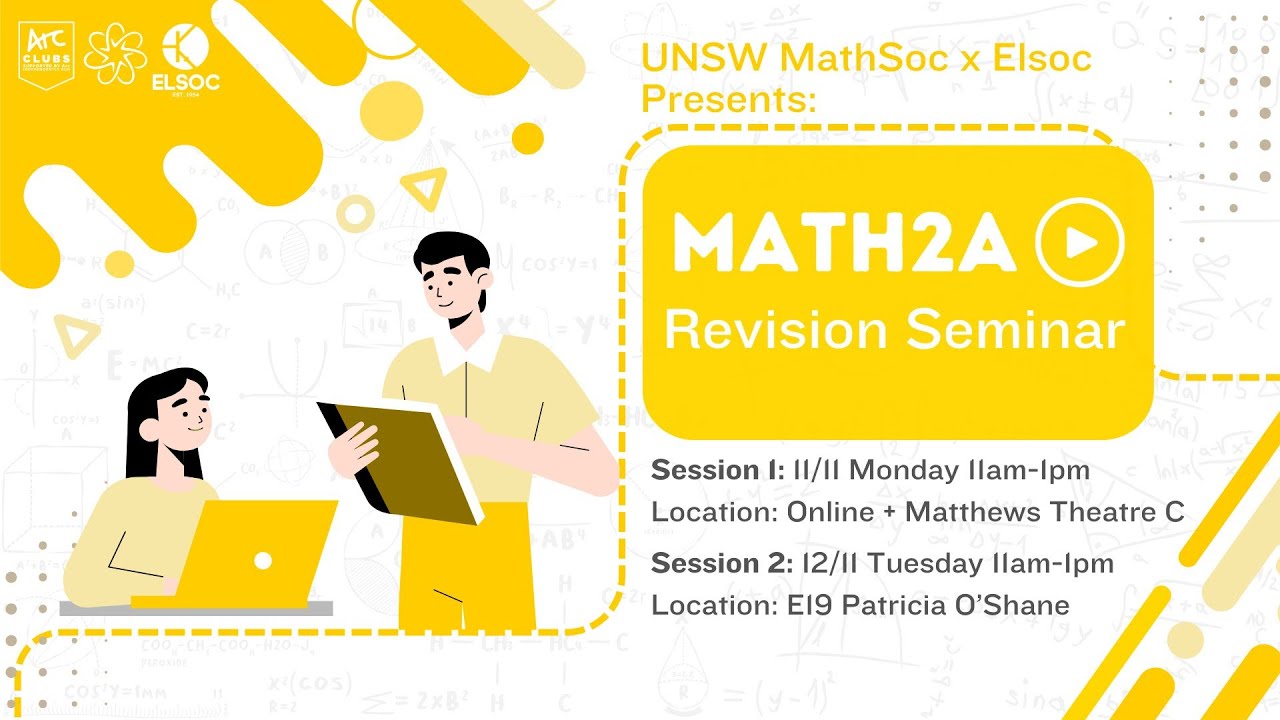 UNSW MathSoc x ELSOC Presents: MATH2069 (Math 2A) Revision Seminar 2024 ...