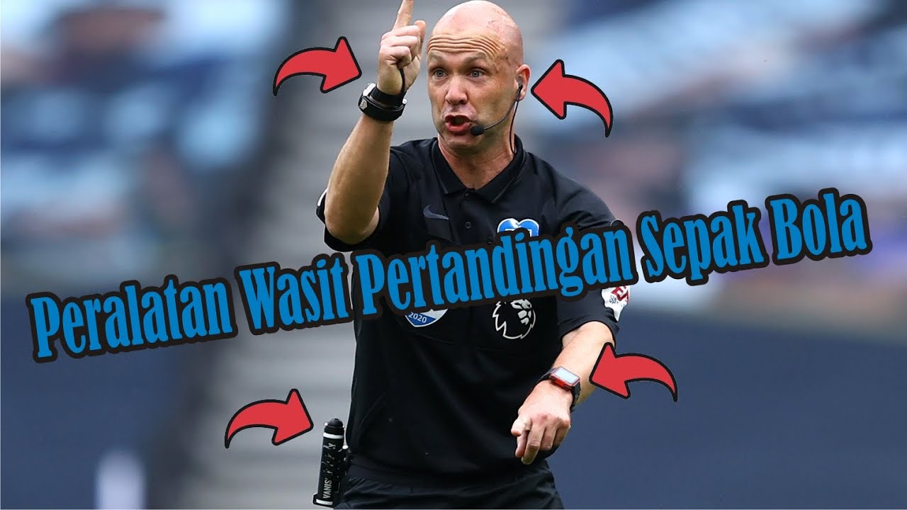 Jumlah Wasit dan Peralatan yang Digunakan Wasit Dalam Permainan Sepak ...