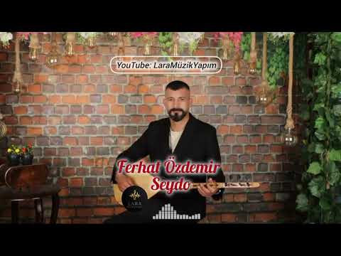 FERHAT ÖZDEMİR - SEYDO 2026 [Official Music]