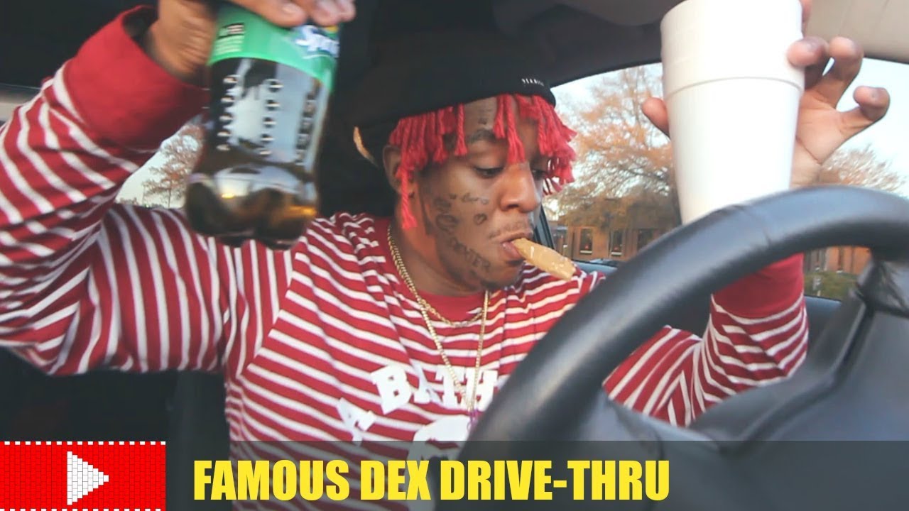 FAMOUS DEX AT THE DRIVE-THRU - YouTube