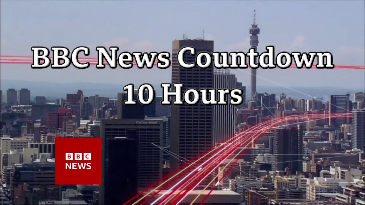 BBC News Channel Countdown 10 Hours HD - YouTube