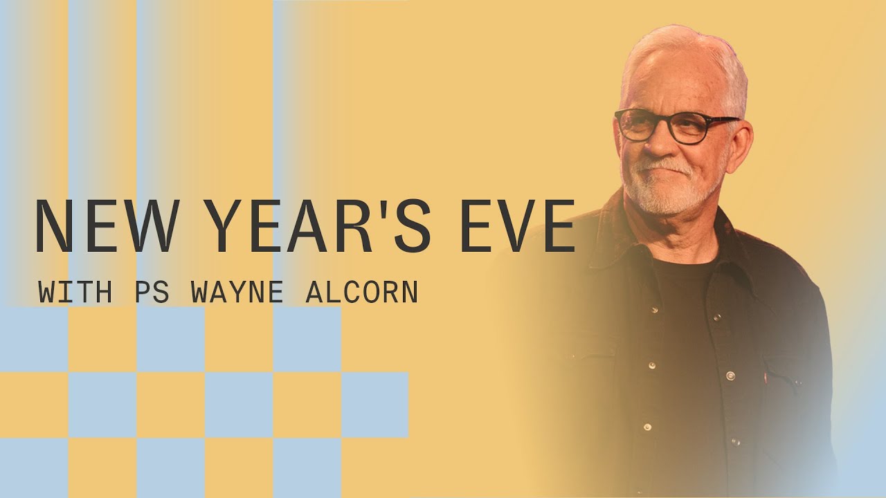 New Year's Eve with Ps Wayne Alcorn - YouTube