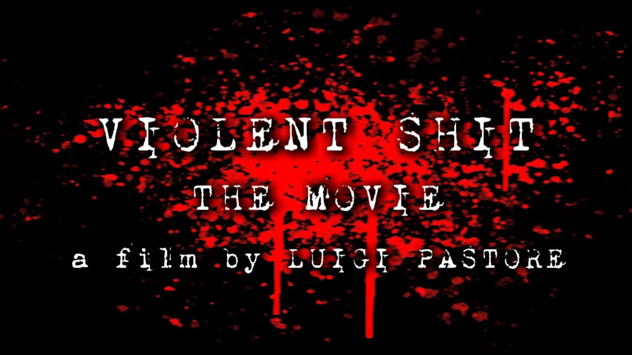 Violent Shit - The Movie - Unofficial Trailer - YouTube