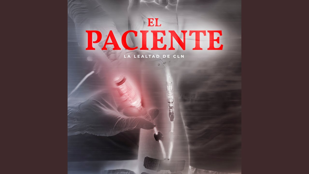 El Paciente - YouTube Music