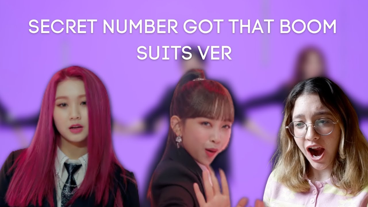 Got That Boom SECRET NUMBER SUIT DANCE Performance Reaction - YouTube