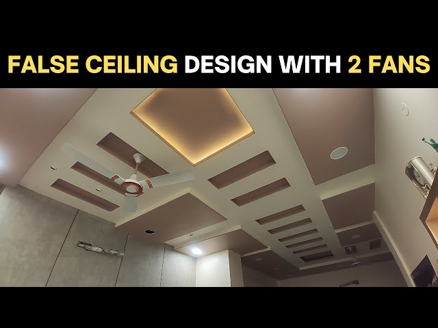 False Ceiling Design For Living Room With Two Fans | Baci Living Room