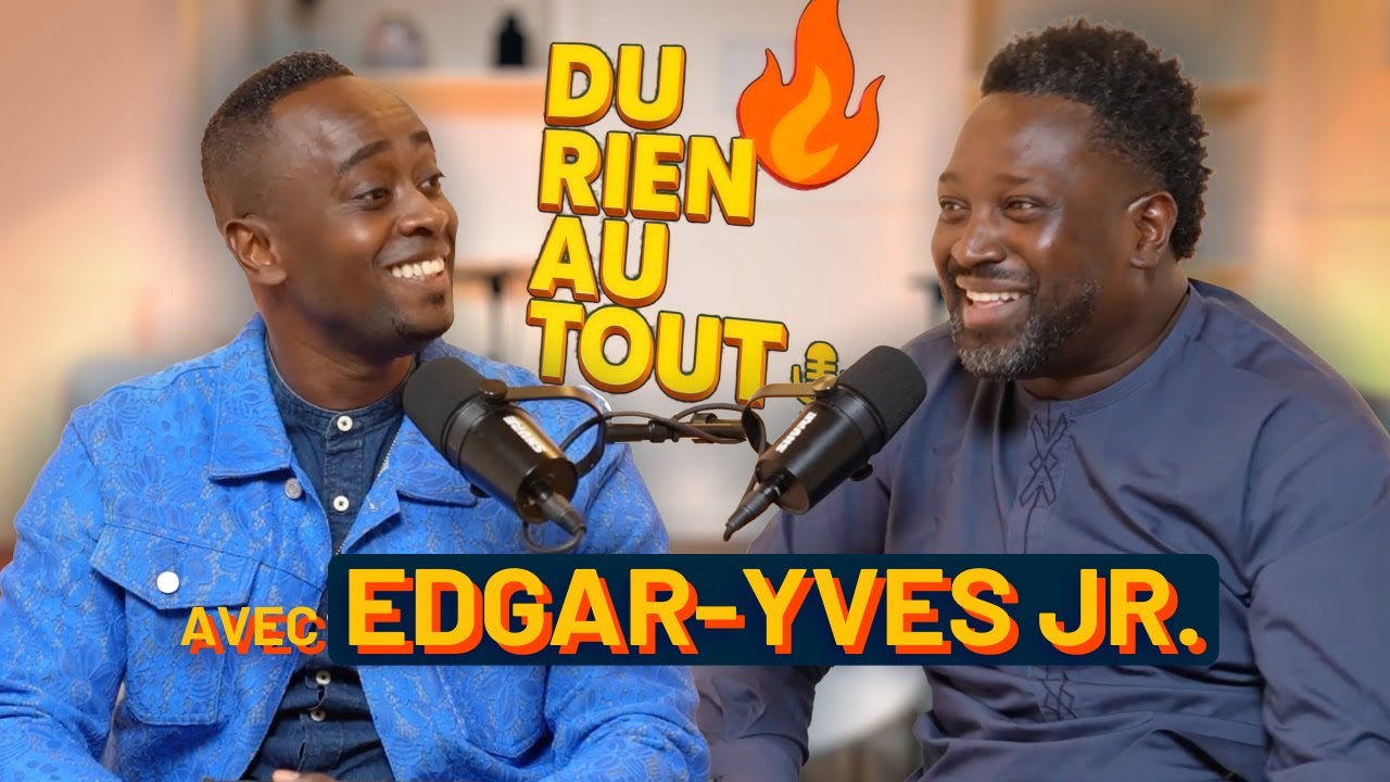 DU RIEN AU TOUT - EDGAR-YVES MONNOU JUNIOR @edgar-yves-officiel - YouTube