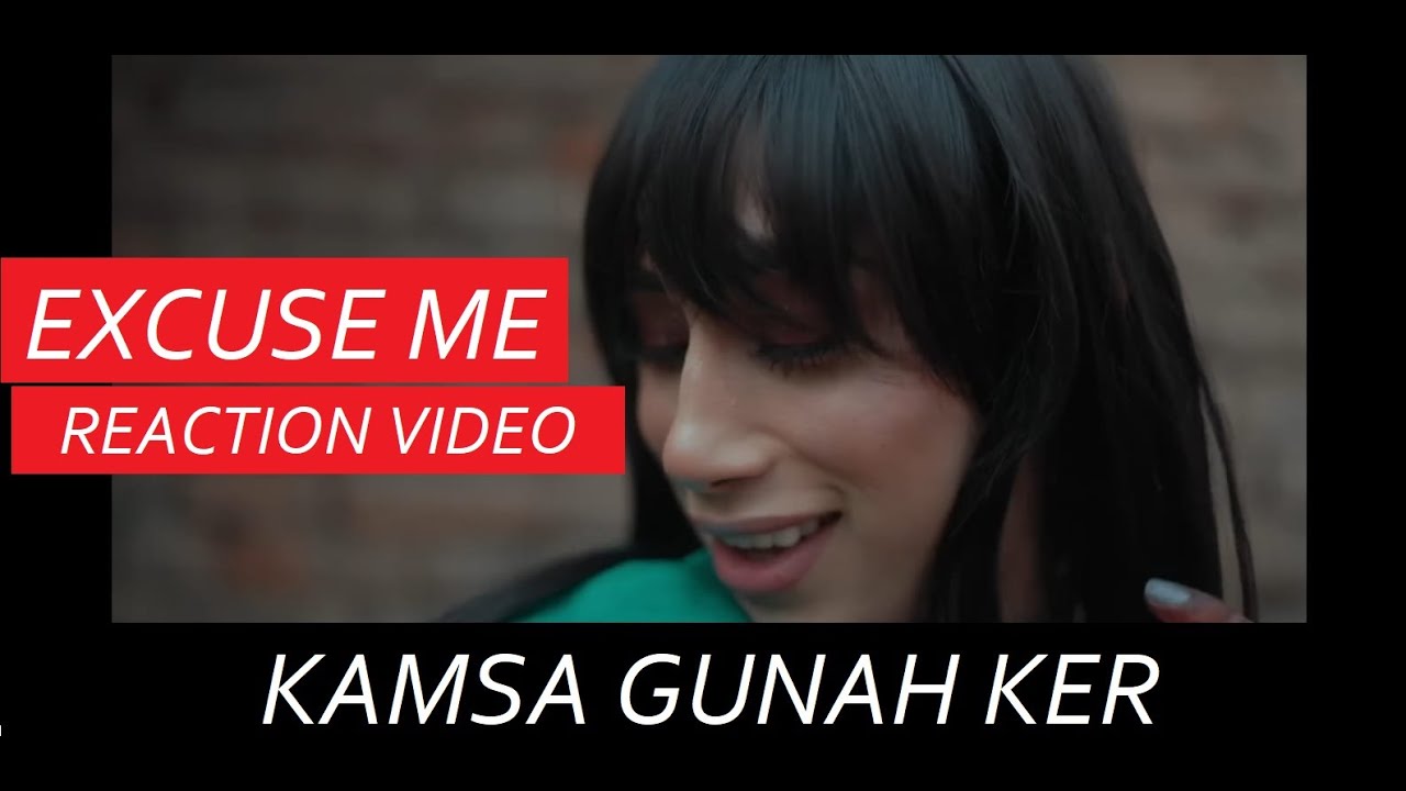 EXCUSE ME KASHMIRI SONG REACTION VIDEO ! KAMSA GUNAH KER ! MUSAIB BHAT ...