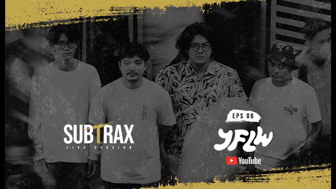SUBTRAX Eps 06 "YELLOW FLOWER LIVING WATER" - WE LOVEE YOU - - YouTube