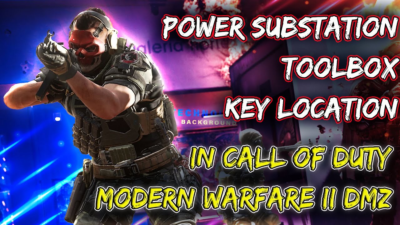 🔑🔐 Power Substation Toolbox Key Location in Modern Warfare II DMZ - YouTube