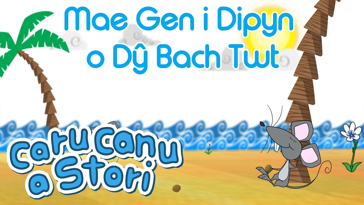 Caru Canu a Stori | Mae Gen i Dipyn o Dŷ Bach Twt (Welsh Children's ...