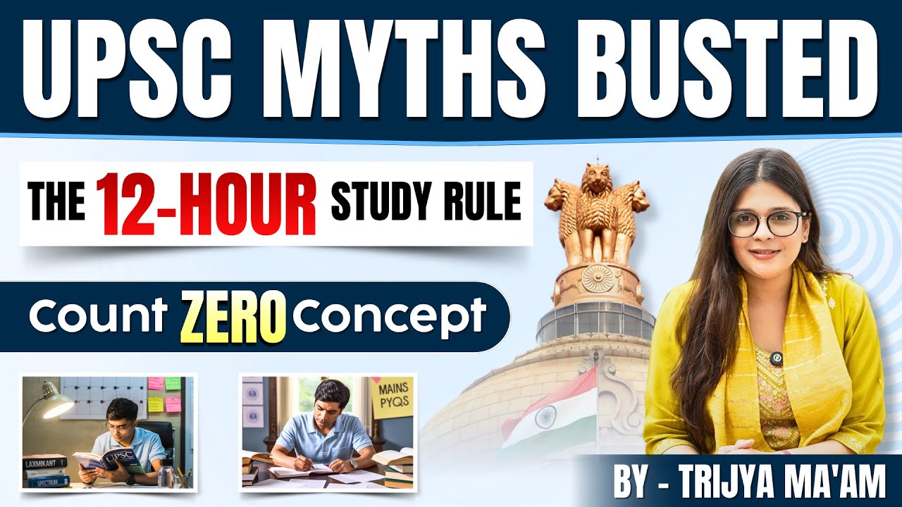 UPSC Myths Busted: The 12-Hour Study Rule | Trijya Garg Ma'am Speaks ...