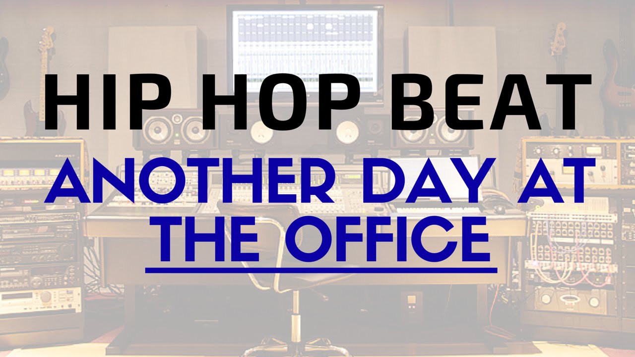 Hip Hop Beat Instrumental - Another Day At The Office | Beats Universal ...