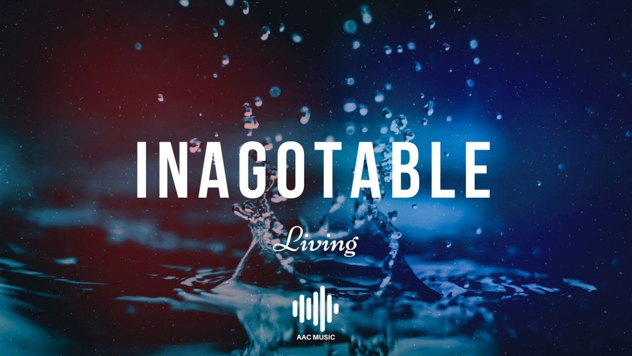 Inagotable - Living - YouTube