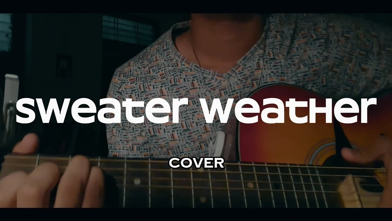 Sweater Weather(cover). - YouTube